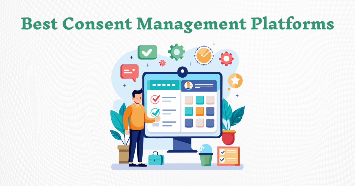 Best Consent Management Platforms in 2026
